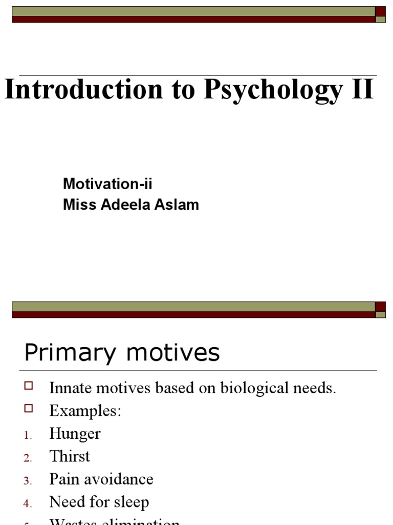 Introduction To Psychology II: Motivation-Ii Miss Adeela Aslam | PDF ...