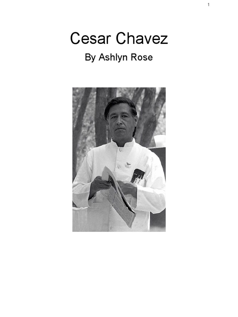 Cesar Chavez: Life and Legacy of Activism | PDF | Labour Relations ...