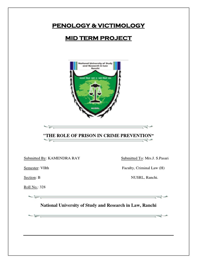 Penology & Victimology Mid Term Project: "The Role of Prison in Crime ...