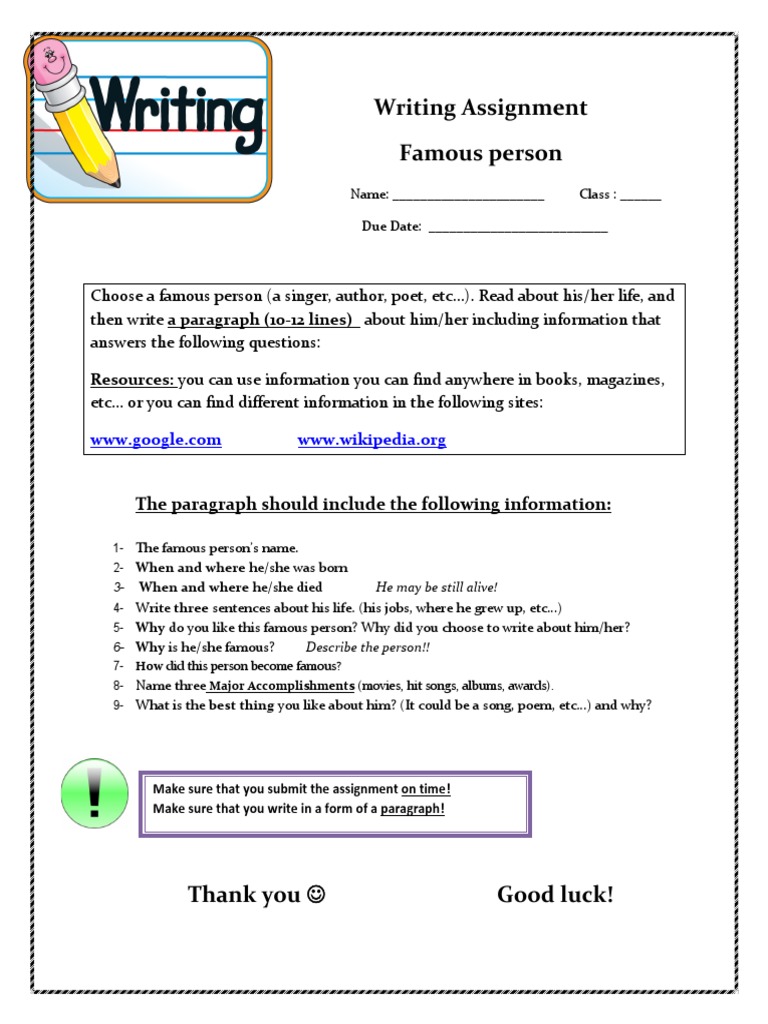 Writing Assignment Famous Person: Resources: You Can Use Information ...