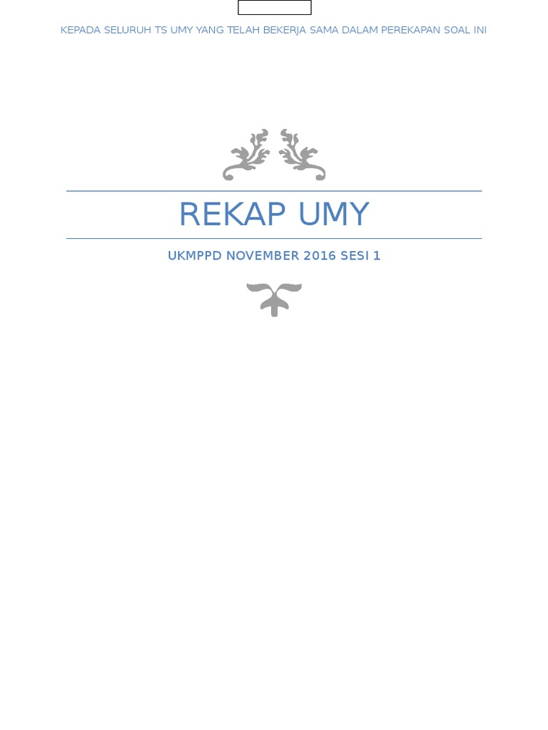 Rekap Soal Ukmppd Sesi 1 Dari Umy | PDF