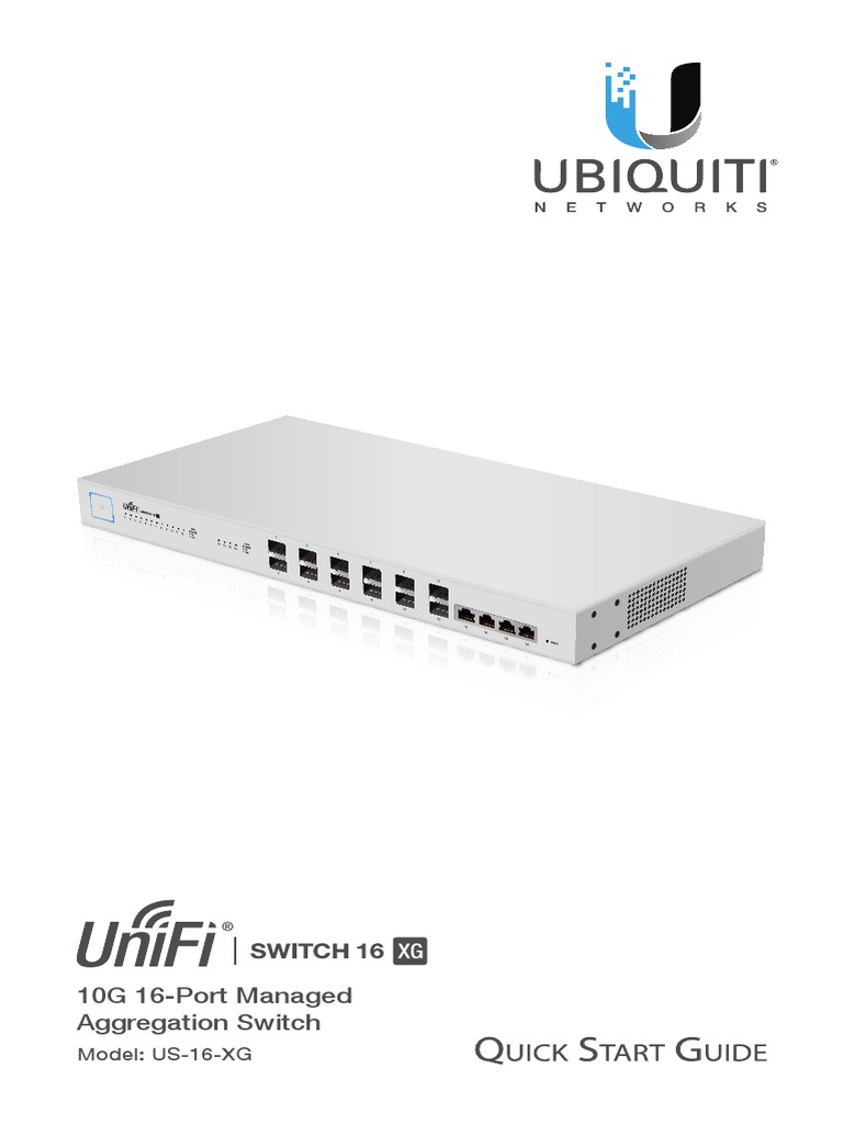 Unifi Switch US-16-XG Quick Start Guide | PDF | Computer Network ...