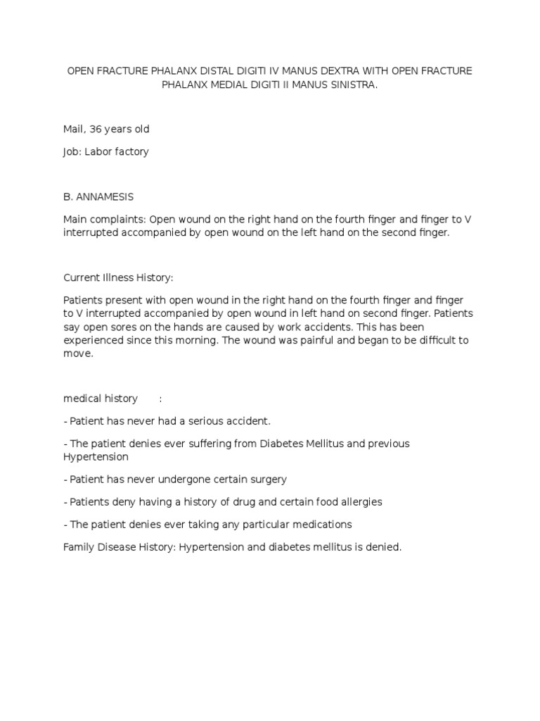 Open Fracture Phalanx Distal Digiti IV Manus Dextra With Open Fracture ...