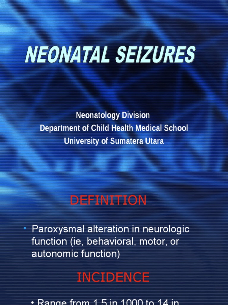 Neonatal Seizures.ppt | Medical Specialties | Neurological Disorders