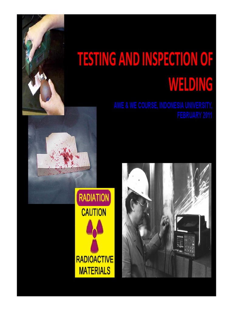 Testing and Inspection of Welding (Compatibility Mode) | PDF ...