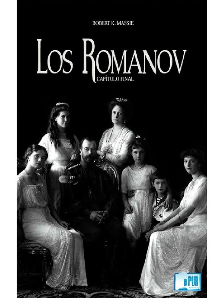 Massie Robert K. Los Romanov, CapÍtulo Final. | PDF | imperio Alemán ...