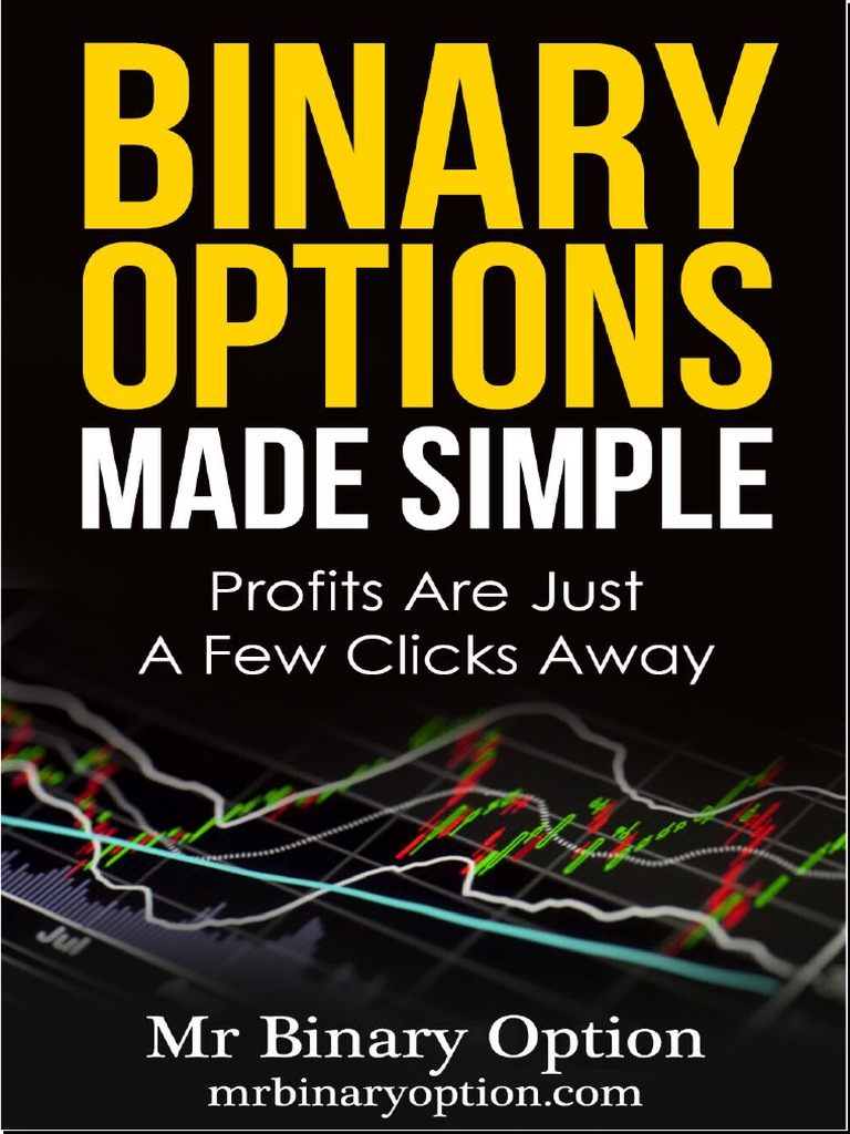 Binary Options Made Simple | PDF | Market Trend | Option (Finance)