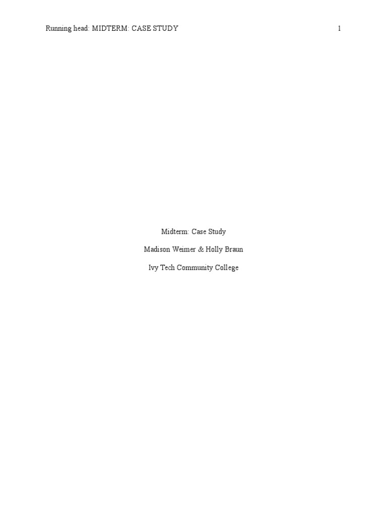 Running Head: MIDTERM: CASE STUDY 1 | PDF | Understanding | Feeling