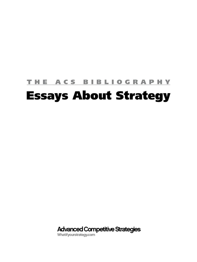 ACS Essays About Strategy | PDF | Strategist | Strategic Management