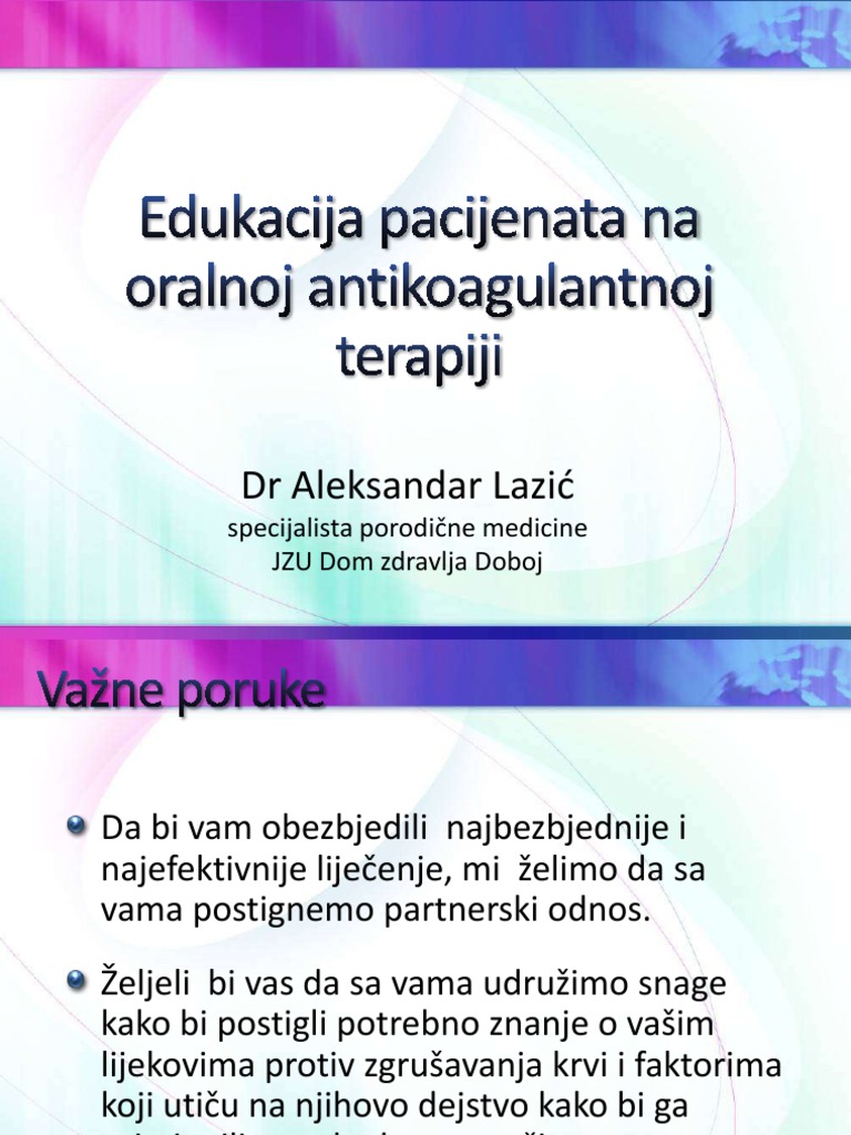 Edukacija Pacijenata Na Oralnoj Antikoagulantnoj Terapiji 21.11.2013 | PDF