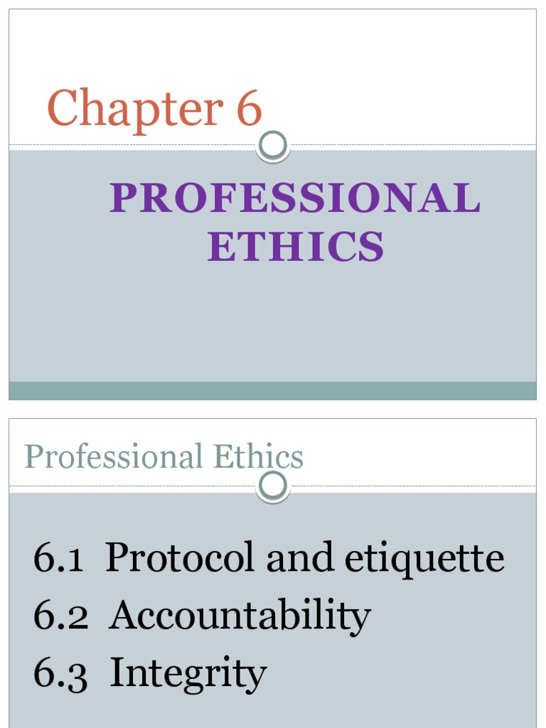 Soft Skills Chapter 6 Professional Ethics | PDF | Etiquette | Integrity