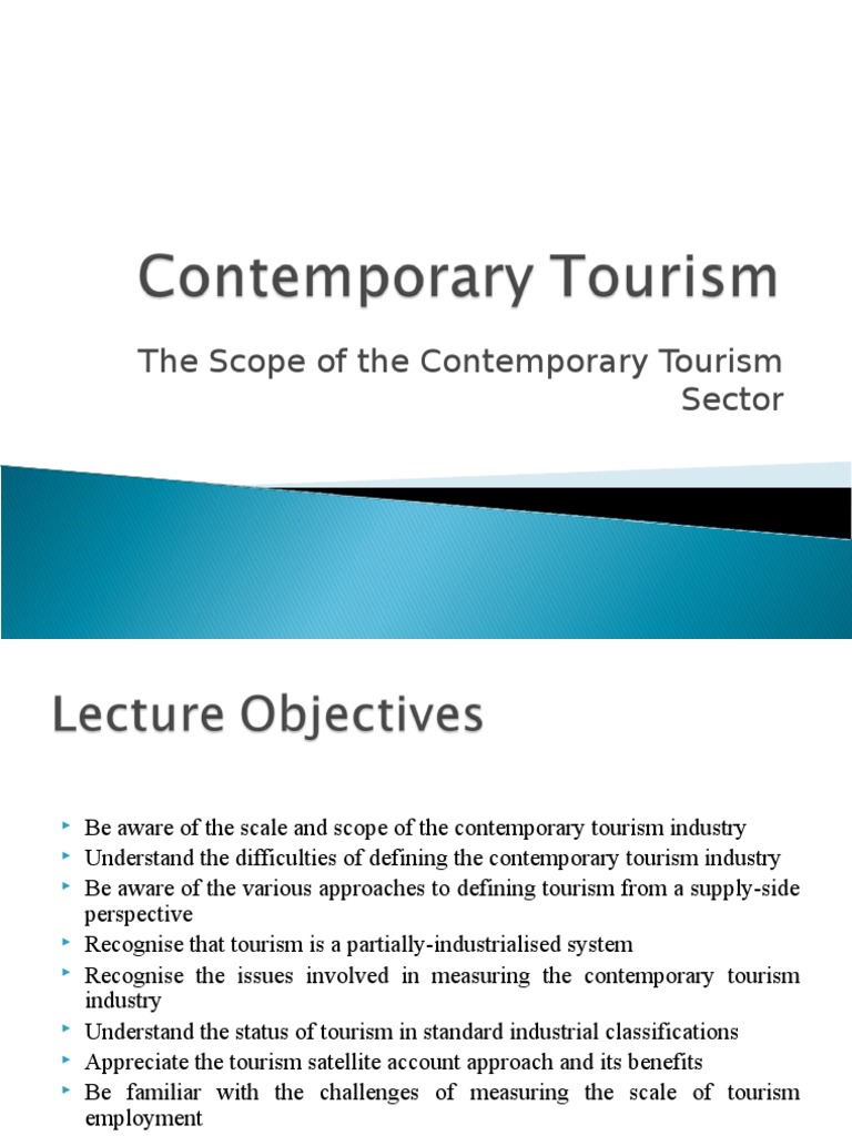 The Scope of The Contemporary Tourism Sector | PDF | Employment | Tourism