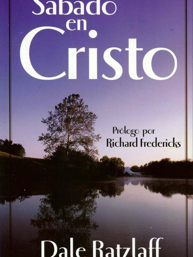 Dale Ratzlaff - Sábado en Cristo | PDF | Cristo (título) | Jesús