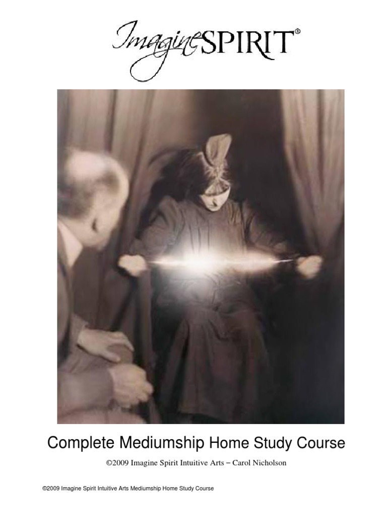 Mediumship Home Study Course | PDF | Mediumship | Mysticism