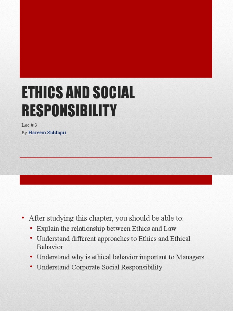 Lec # 3 Ethics and Social Responsibility | PDF | Value (Ethics) | Morality