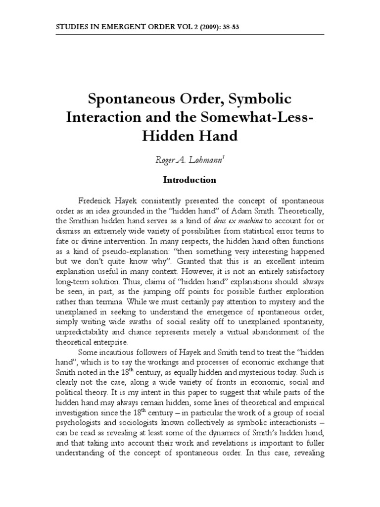 Spontaneous Order, Symbolic Interaction and The Somewhat-Less-Hidden ...