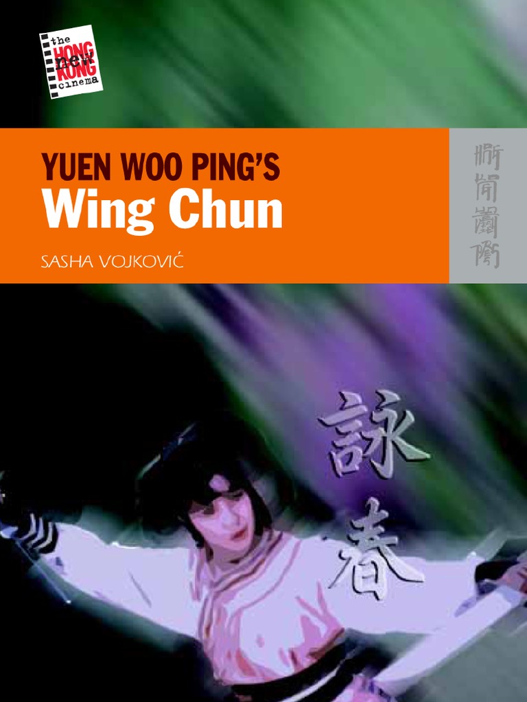 Yuen Woo Ping's Wing Chun | PDF | Action Films | Narrative