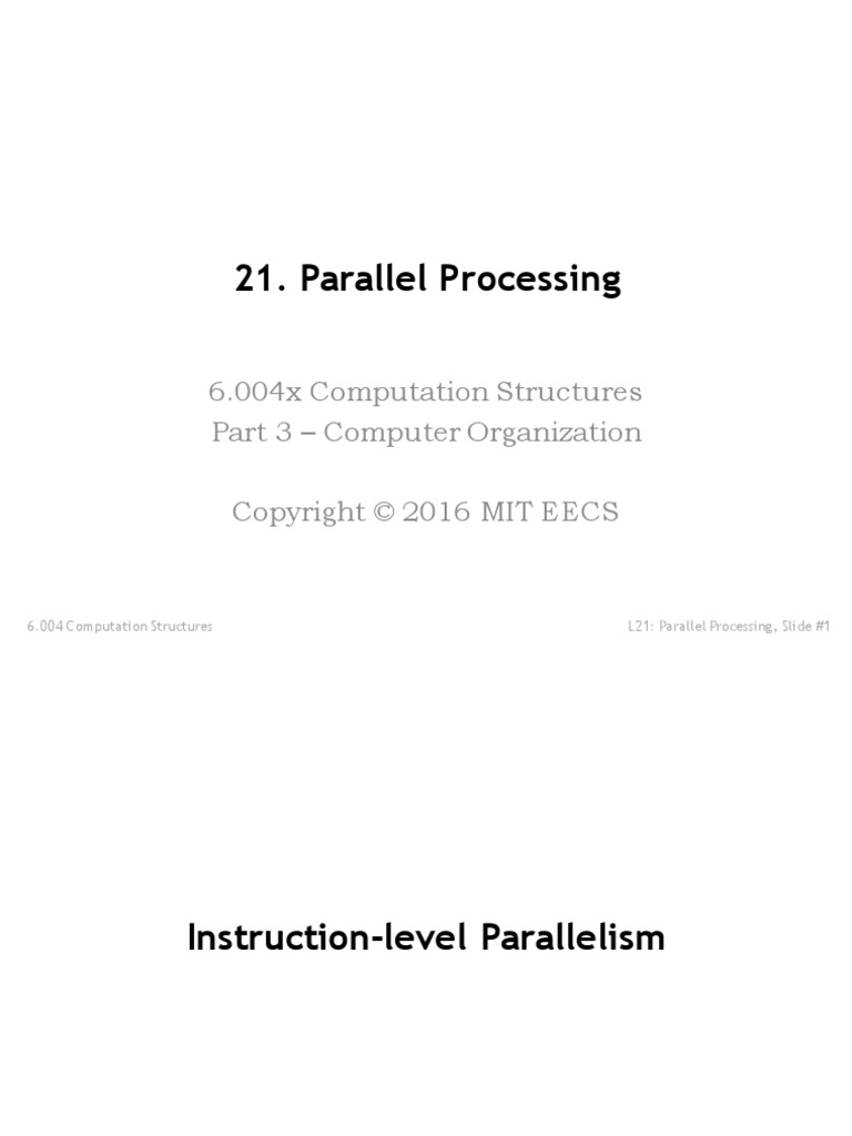 Parallel Processing 6 004x Computation Structures Part 3 Computer Organization Pdf