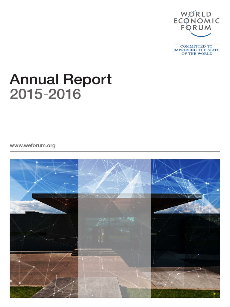WEF Annual Report 2015-2016 | PDF | World Economic Forum | Public ...