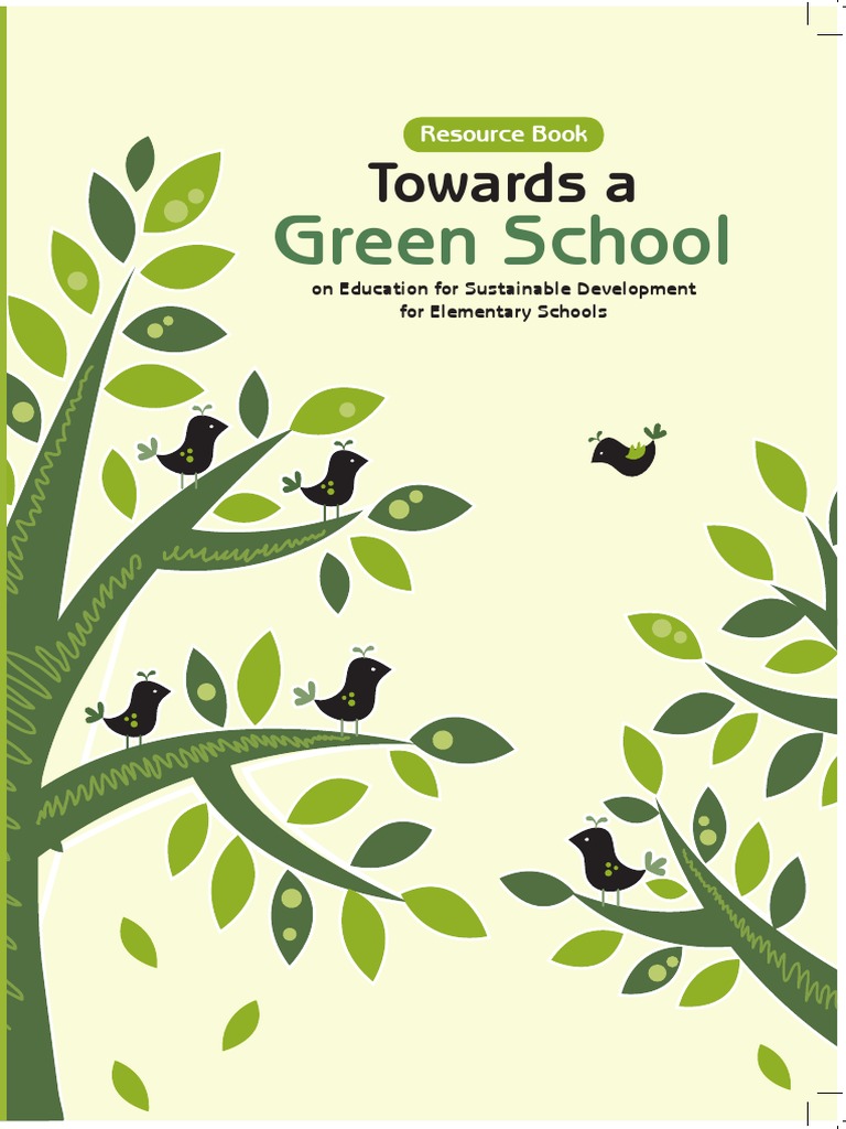 Towards A Green School | PDF | Sustainability | Sustainable Development