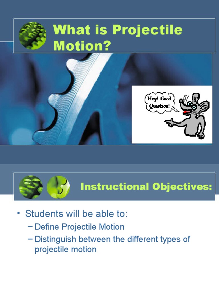 Projectile Motion PPT FR Ref | PDF | Velocity | Force