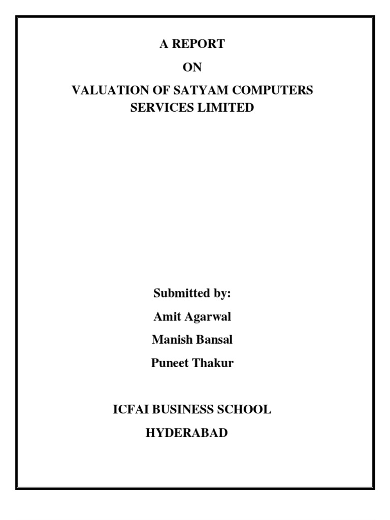 A Report ON Valuation of Satyam Computers Services Limited | Download ...