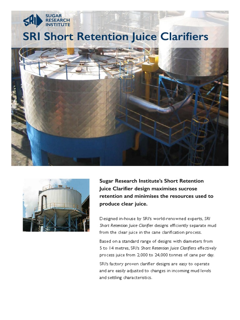 SRI Short Retention Juice Clarifier Design | PDF | Sucrose | Sugarcane