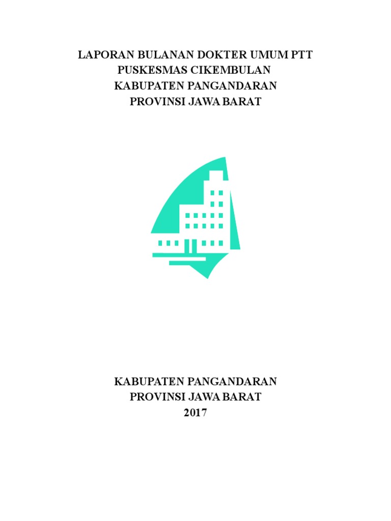 Laporan Bulanan Dokter Umum PTT | PDF