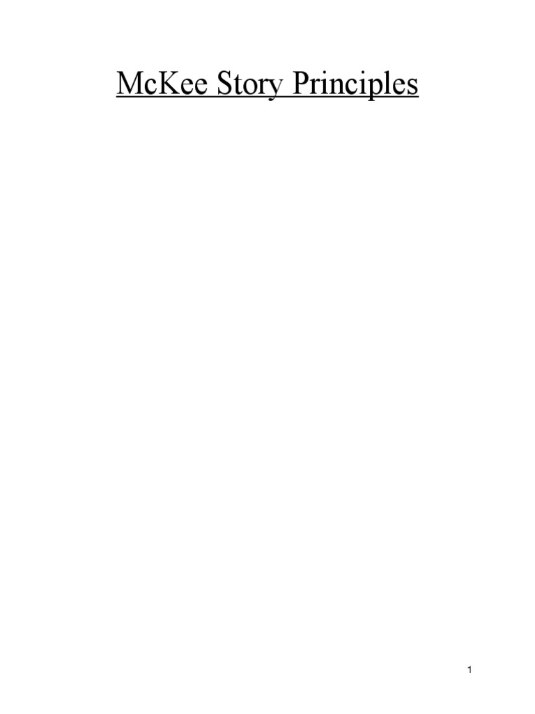 Mckee Story Principles | PDF | Plot (Narrative) | Irony