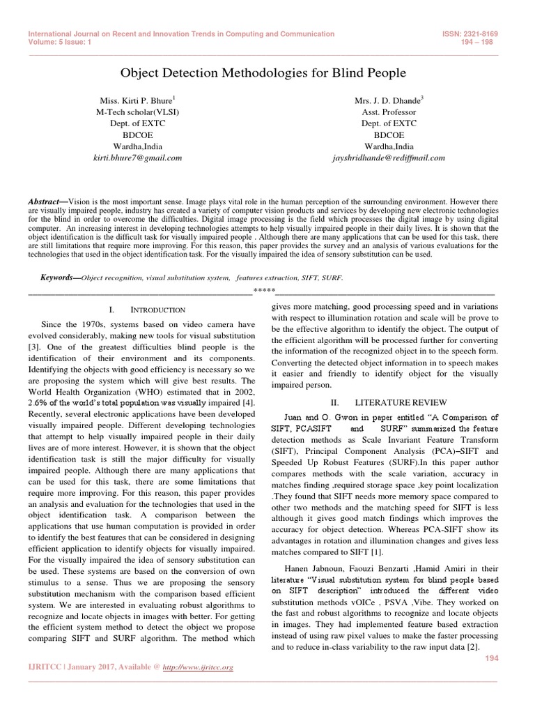 Object Detection Methodologies For Blind People Senses Areas Of