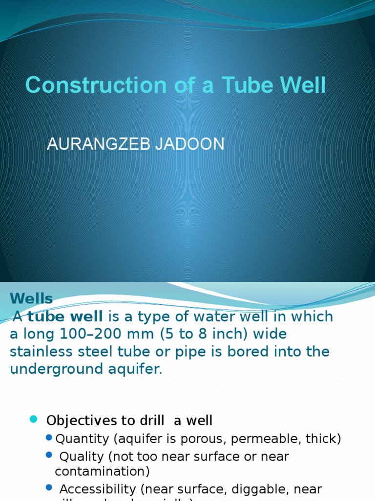 Tube Well Construction Guide | PDF | Infrastructure | Chemical Engineering