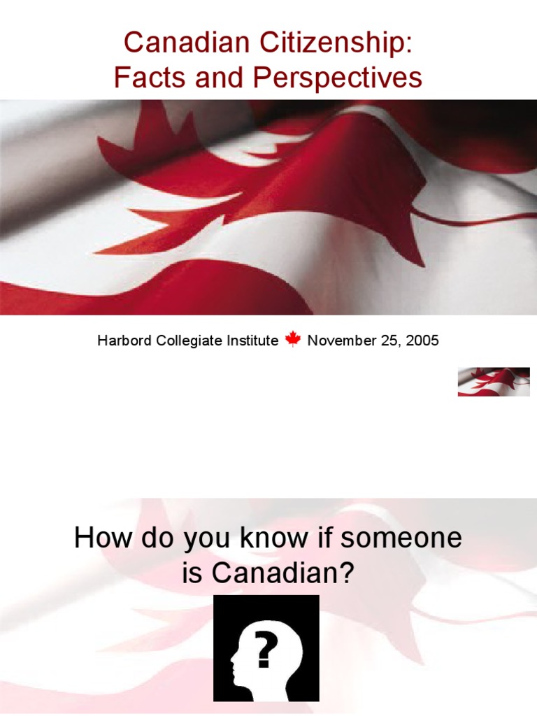 Canadian Citizenship: Facts and Perspectives: Harbord Collegiate ...