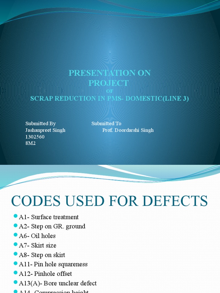 Presentation On Project: Scrap Reduction in Pms-Domestic (Line 3) | PDF