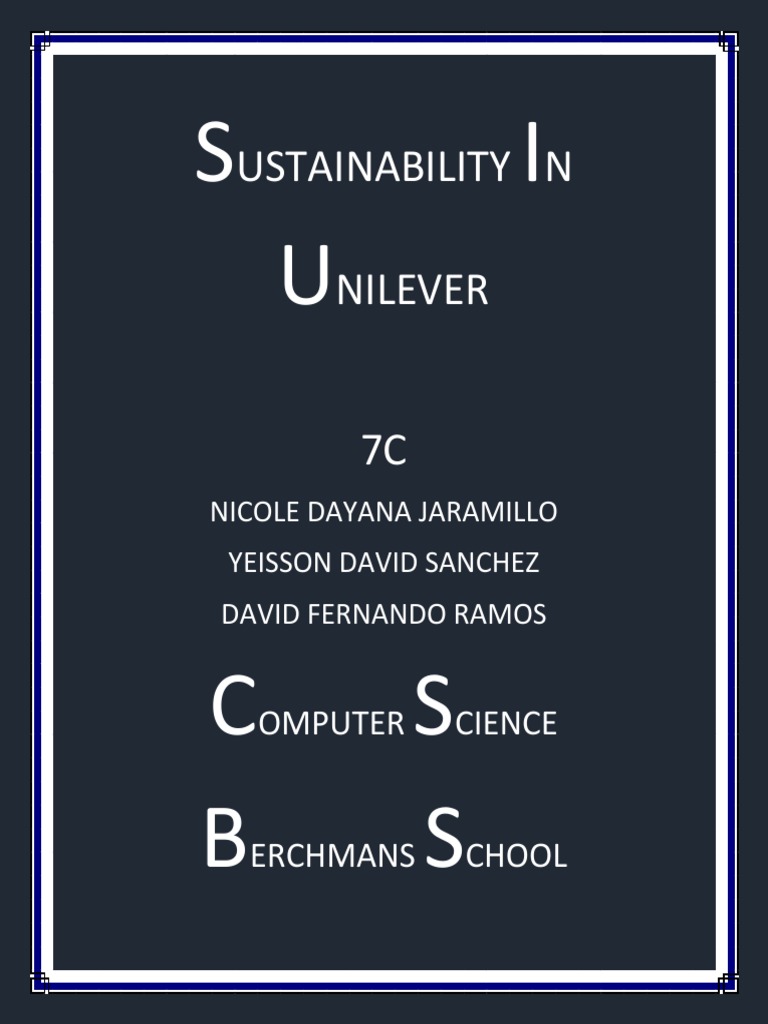 Sustainability in Unilever Final | PDF | Sustainability | Natural ...