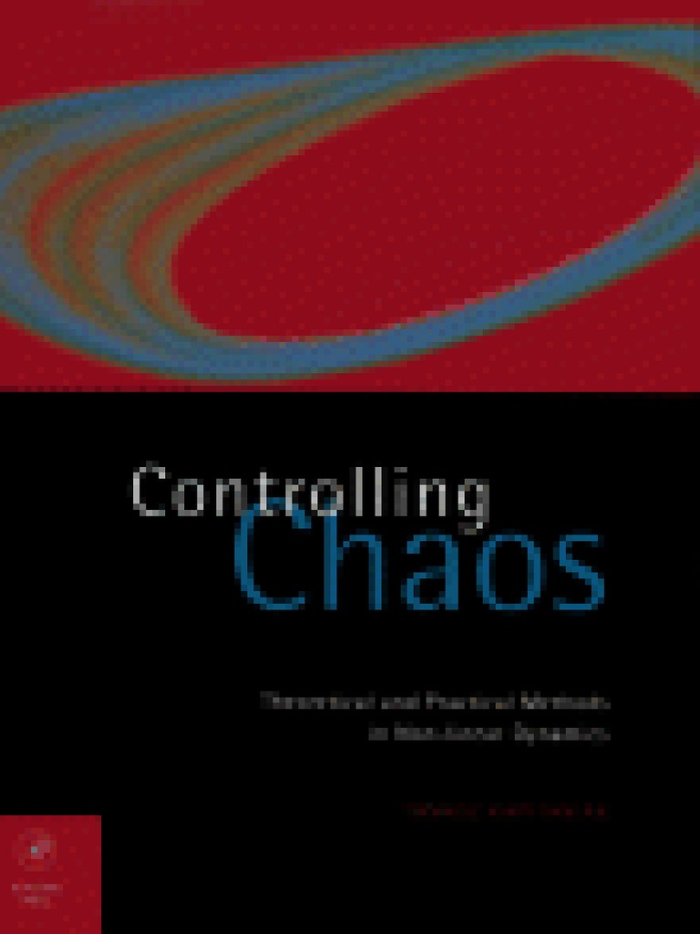 Tomasz Kapitaniak Controlling Chaos - Theoretical and Practical Methods in Non - Linear Dynamics ...