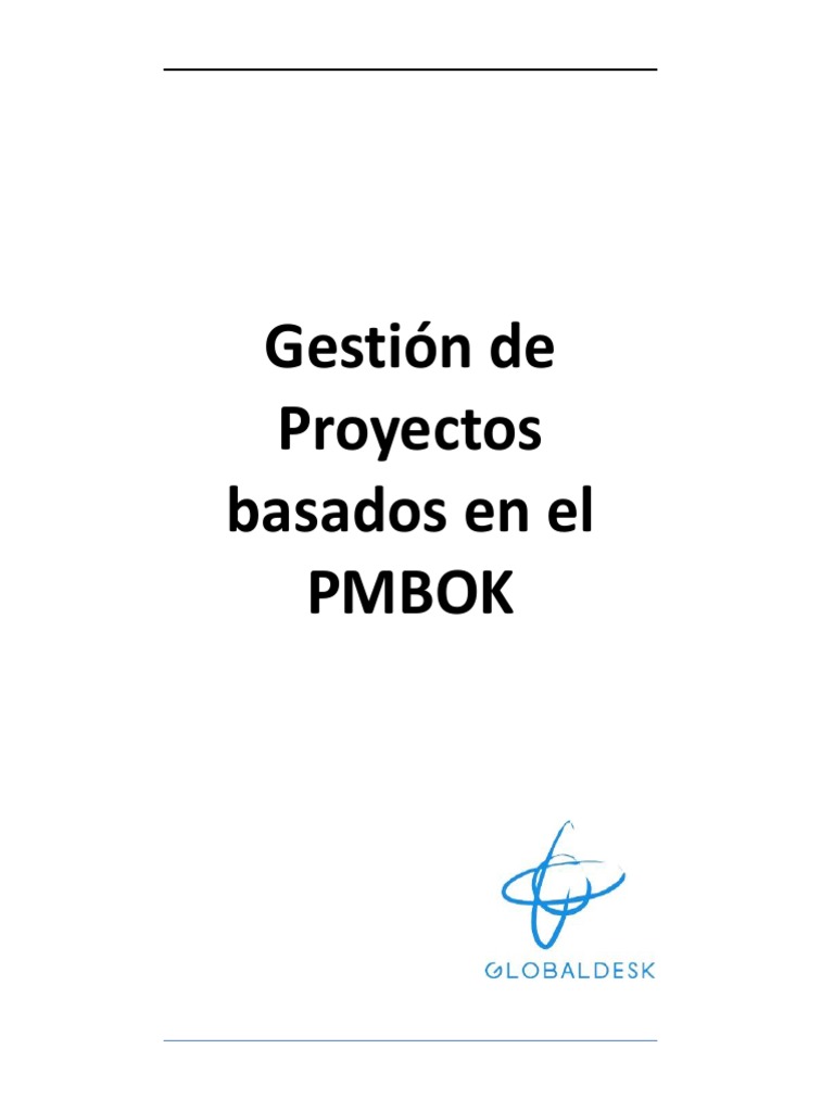 Gestion de Proyectos Basados en El PMBOK - Manual | Descargar gratis ... Gestion de Proyectos Basados en El PMBOK - Manual | Descargar gratis ...