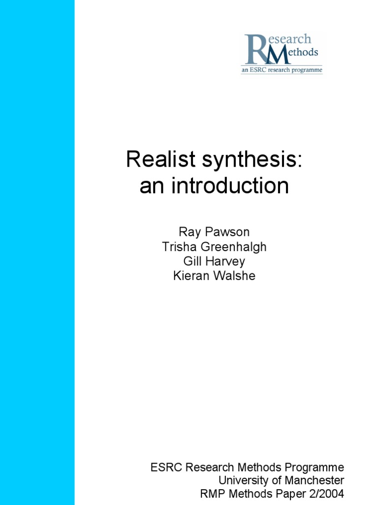 Realist Synthesis: An Introduction: Ray Pawson Trisha Greenhalgh Gill ...