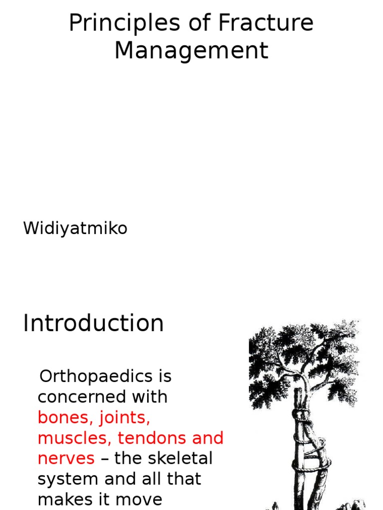 Principles Fracture Management | PDF | Major Trauma | Ischemia