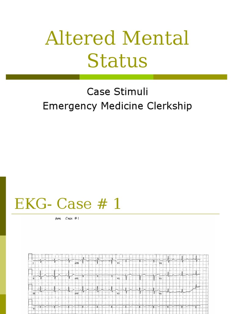 Altered Mental Status: Case Stimuli Emergency Medicine Clerkship | PDF