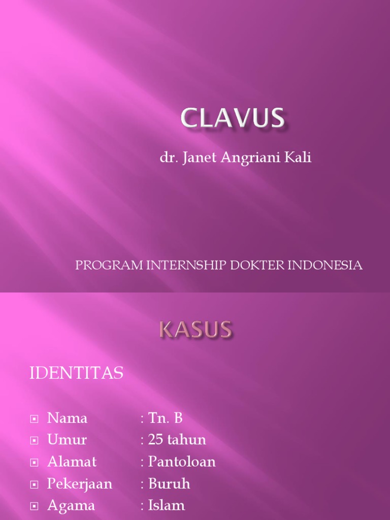 Presentasi Kasus Clavus | PDF | Kesehatan Holistik