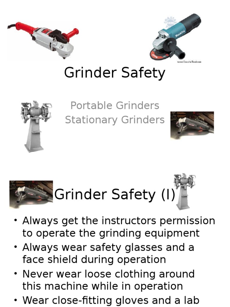 Grinder Safety: Portable Grinders Stationary Grinders | Download Free ...