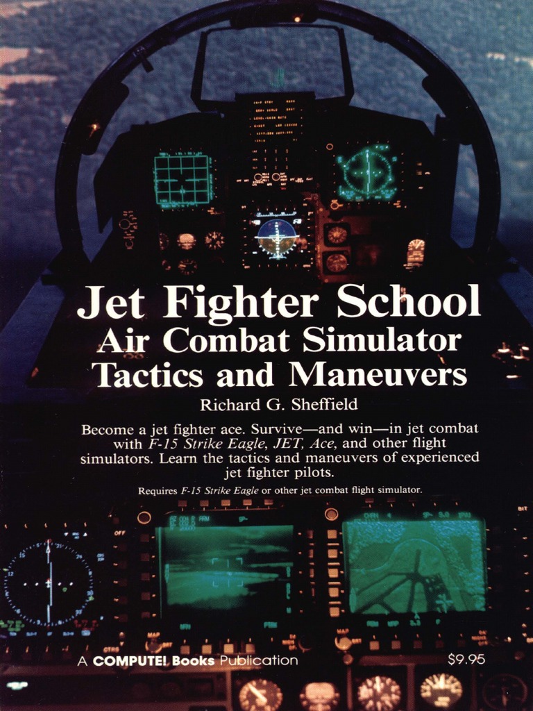 Jet Fighter School - Air Combat Simulator Tactics and Maneuvers | PDF ...