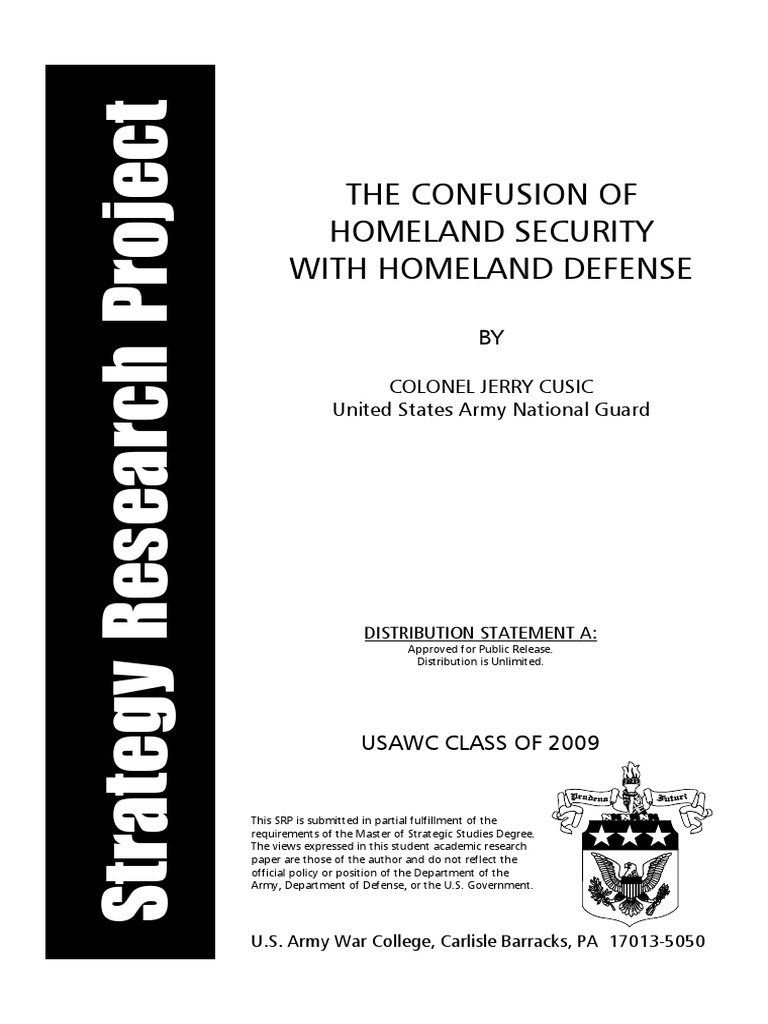 The Confusion of Homeland Security With Homeland Defense: Colonel Jerry ...