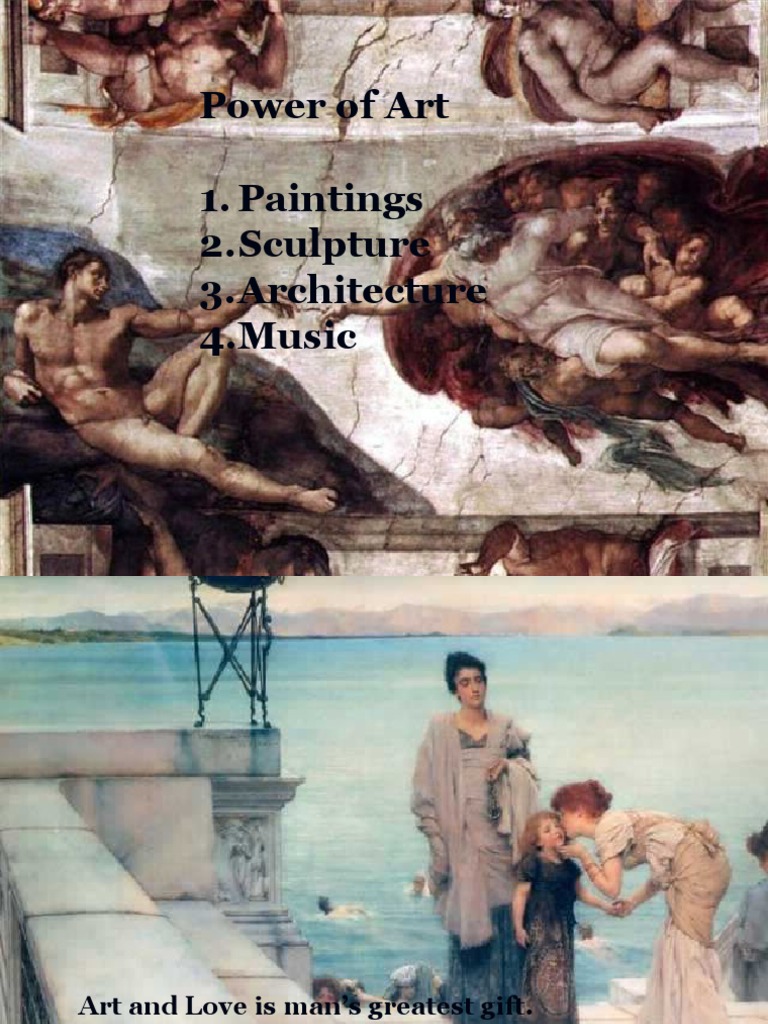 Power of Art 1. Paintings 2.sculpture 3.architecture 4.music | Download ...