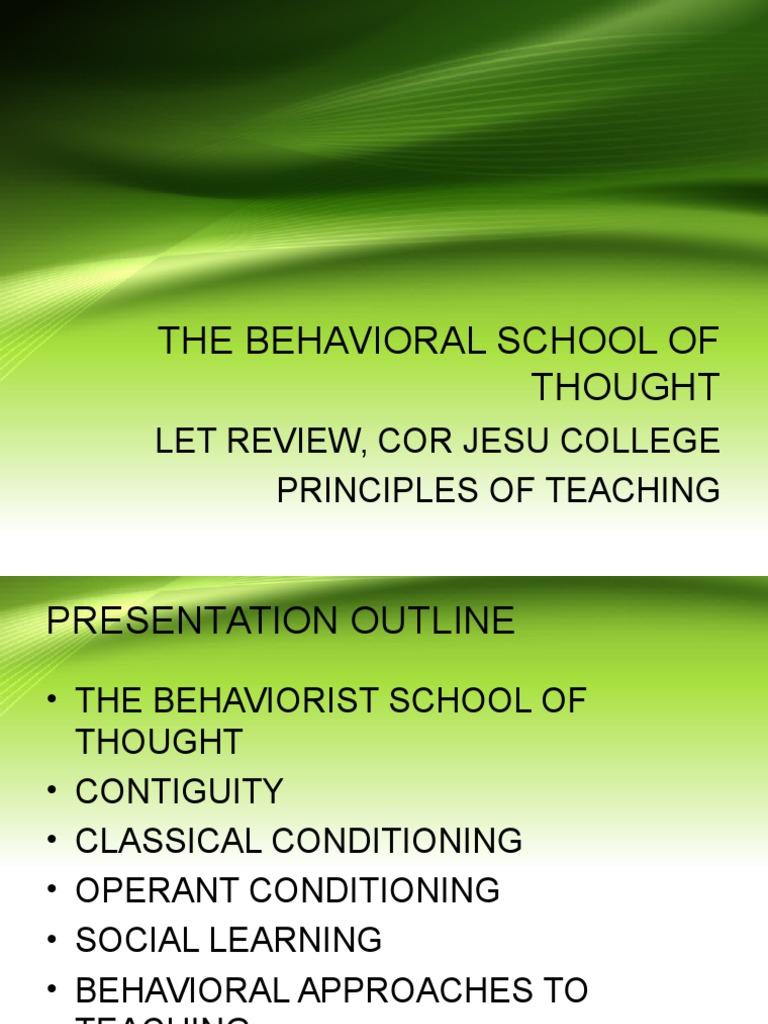 The Behavioral School of Thought: Let Review, Cor Jesu College ...