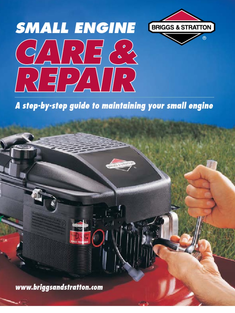 Briggs and Stratton Small Engine Care | PDF | Internal Combustion ...