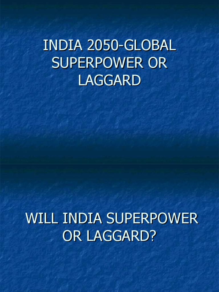 India 2050: Superpower or Laggard? | PDF | Bric | Asia