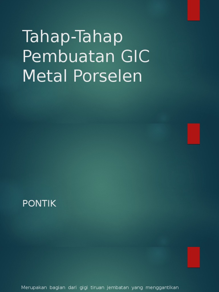 Tahap-Tahap Pembuatan GIC Metal Porselen | PDF