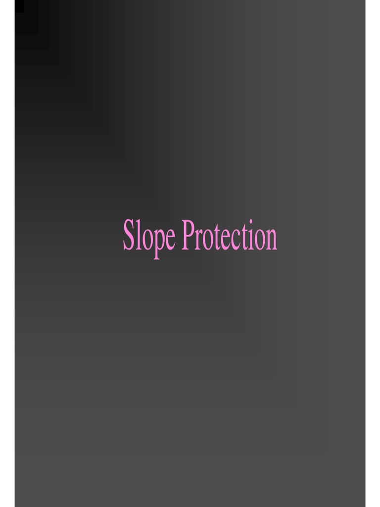 Slope Protection | PDF | Civil Engineering | Building Engineering