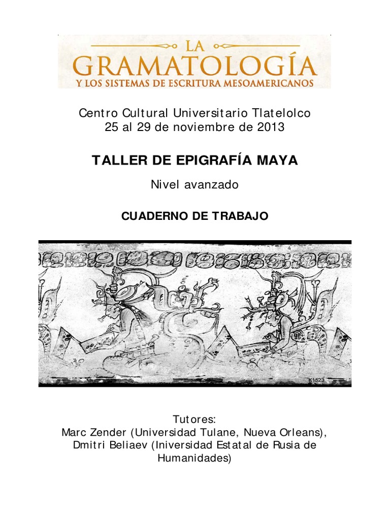 En La Gramatología y Los Sistemas de Escritura Mesoamericanos. Cuaderno ...